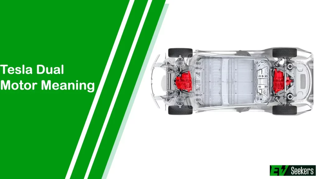 Tesla's Dual Motor: Accelerating Towards a Smoother Drive - Ev Seekers